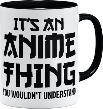 OM3 Its an Anime Thing Tasse Japan Manga Comic - Keramik Becher - 11oz 325ml - Beidseitig Bedruckt - Schwarz