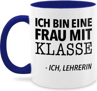 Shirtracer Tasse Tassen 325ml - Ich bin eine Frau mit Klasse - Ich, Lehrerin - 325 ml - Dunkelblau - geschenke für lehrerinnen lehrergeschenke klassenlehrerin le