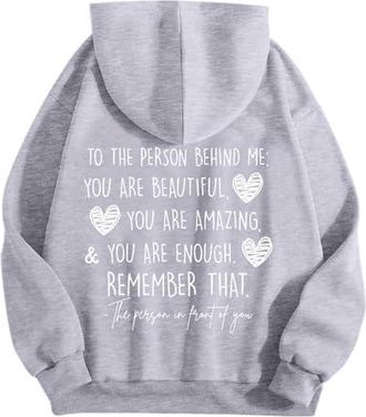 Generic Sweat à capuche pour femme « Dear Person Behind Remember That » 2026, gris clair, XL