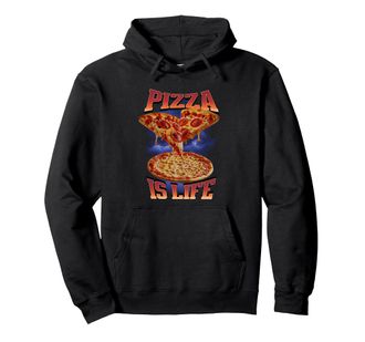 Pizza is Life Lustiges Meme-Grafikdesign f&uuml;r Feinschmecker Pullover Hoodie