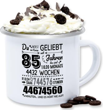 Shirtracer Emaille Tasse Blechtasse - 85 Jahre - Du wirst von Herzen geliebt | 85. Geburtstag | 85 Jahre Geburtstagsgeschenke | 85ter Geburtstagsgeschenke für Om