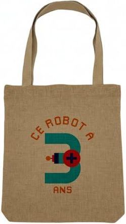 Fabulous Sac Shopping Tote Bag Aspect Lin - Ce Robot &Agrave; 3 Ans Anniversaire Celebration Enfant Cadeau - Sac de Courses Toile Epaisse 360g Beige Naturel Cabas Por