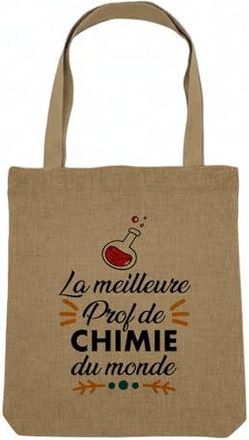 Fabulous Sac Shopping Tote Bag Aspect Lin - La Meilleure Prof de Chimie du Monde Science College Lycee - Sac de Courses Toile Epaisse 360g Beige Naturel Cabas 