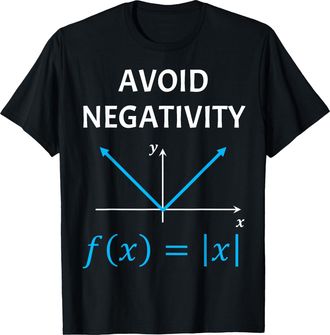 MathWare Lustiger Nerd, vermeide Negativit&auml;t, Algebra, Mathe-Wortspiel, Mathematiklehrer T-Shirt