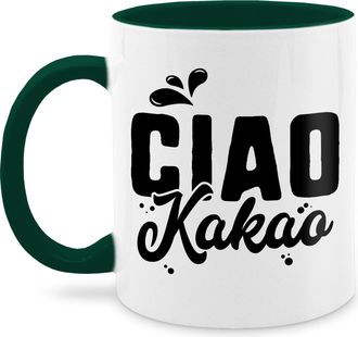 Shirtracer Tasse Tassen 325ml - Statement Sprüche - Ciao Kakao - 325 ml - Dunkelgrün - kakaotassen spruchtasse sarkasmus tschau haferl spruchtassen spruch kakaob