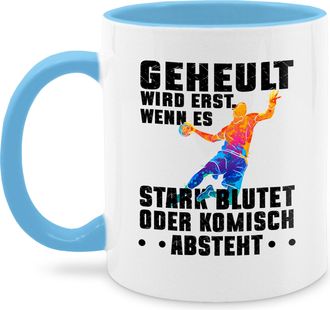 Shirtracer Tasse Tassen 325ml - Geheult wird erst wenn es stark blutet Handball Spruch Geschenk Handball Geschenkideen f&uuml;r Handballer Geschenke I Weihnachtsgesch