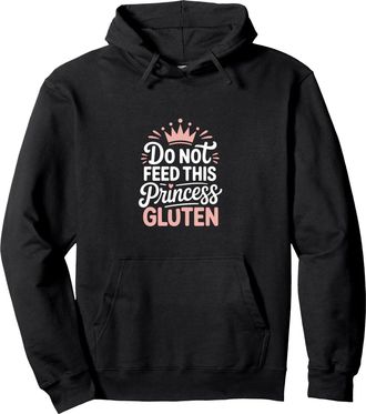 Mapanoli Design F&uuml;ttere Diese Prinzessin Nicht mit Gluten - Cute GF Humor Pullover Hoodie