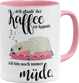 OM3 der Kaffee ist kaputt Tasse mit lustigem Spruch - Keramik Becher - 11oz 325ml - Beidseitig Bedruckt - Rosa