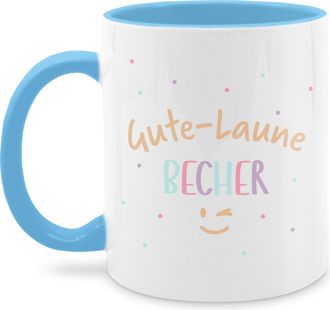Shirtracer Tasse Tassen 325ml - Statement - Gute Laune Becher | Lustiges Geschenk | Zum Verschenken Geburtstag | Geschenk Freund oder Freundin mit Spruch - 325 m