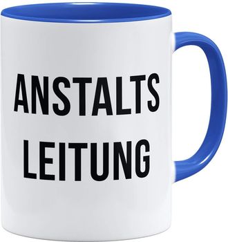 OM3 Anstaltsleitung Statement Tasse mit Spruch - Keramik Becher - 11oz 325ml - Beidseitig Bedruckt - Blau