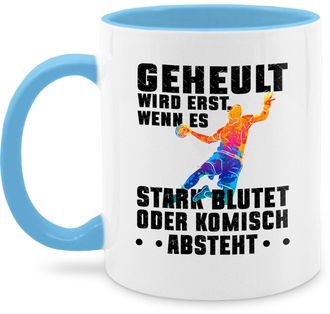Shirtracer Tasse Tassen 325ml - Geheult wird erst wenn es stark blutet Handball Spruch Geschenk Handball Geschenkideen f&uuml;r Handballer Geschenke I Weihnachtsgesch