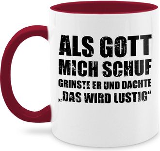 Shirtracer Tasse Tassen 325ml - Statement - Als Gott mich schuf grinste er - Witziger Spruch Spr&uuml;che Lustig - 325 ml - Bordeauxrot - kaffeetasse statement-tasse 