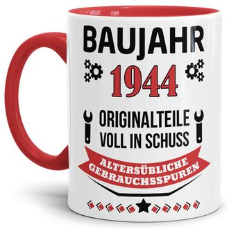 Tassendruck Geburtstags-Tasse Baujahr 1944 Innen & Henkel Rot/Kaffee-Tasse/Mug/Cup/Becher/Lustig/Witzig/Fun/Geschenk-Idee/Geburts-Jahr/Scherz-Artikel/Geburtstags-