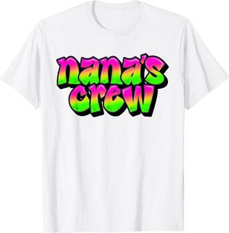 BDAZ Nanas Crew Graffiti Enkelkinder Enkelin Enkelsohn T-Shirt