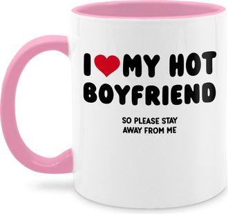 Shirtracer Tasse Tassen 325ml - I love my hot boyfriend so please stay away from me I Pärchen Geschenke für sie Paar Geschenke Valentinstag Pärchen Geschenk Paar