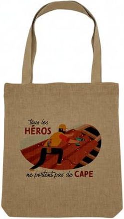 Fabulous Sac Shopping Tote Bag Aspect Lin - Les Vrais H&eacute;ros - Bricoleur Couvreur M&eacute;tier Sac de Courses Toile Epaisse 360g Beige Naturel Cabas Port&eacute; Epaule Soli