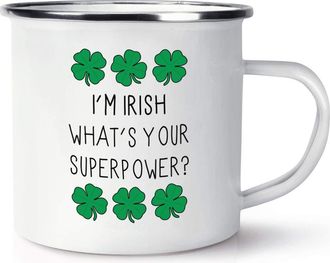 Gift Base Ich Bin Irisch Was Your Superpower Retro Emaille Becher