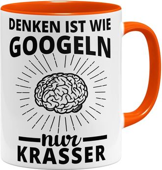 OM3 Denken ist wie Googeln nur krasser Kaffee-Tasse mit lustigem Spruch II - Keramik Becher - 11oz 325ml - Beidseitig Bedruckt 2 - Orange