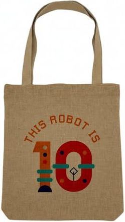 Fabulous Sac Shopping Tote Bag Aspect Lin - This Robot is 10 Celebration Birthday Party Gift Mechanic Machine - Sac de Courses Toile Epaisse 360g Beige Naturel