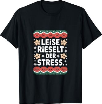 Mapanoli Design Leise Rieselt Der Stress - Weihnachten Familie Spruch T-Shirt