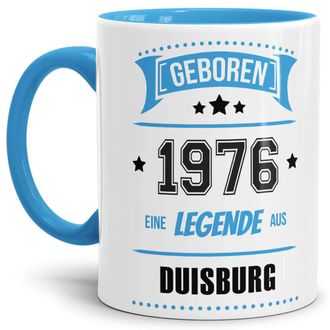 Tassendruck Geburtstags-Tasse Geboren 1976 Eine Legende aus Duisburg Innen & Henkel Hellblau/Geschenk/mit Spruch/Mug/Cup/Becher/Qualit&auml;t Made in Germany