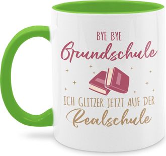Shirtracer Tasse Tassen 325ml - Abgänger - Bye Bye Grundschule ich glitzer jetzt auf der Realschule | Realschule Einschulung | Einschulung 5. Klasse | Schulwechs