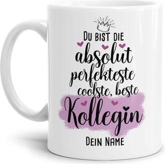 Tassendruck Tasse selbst gestalten mit Name - Du bist die coolste & Beste Kollegin - Geschenk für die Lieblings-Kollegin, Kolleginnen, Arbeit - Keramik, Weiß, 300