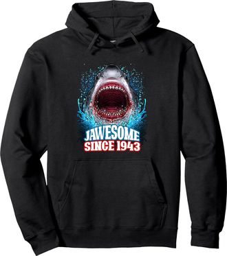 BDAZ 83. Geburtstag Jawesome Since 1943 Shark 83 Years Old Pullover Hoodie