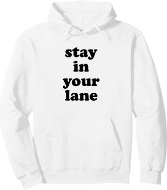 BDAZ Bleib in deiner Spur Lustig sarkastisch Pullover Hoodie