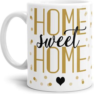 Tassendruck Tasse mit Spruch Home Sweet Home - Weiss/Zuhause/Eigenheim/Geschenk-Idee