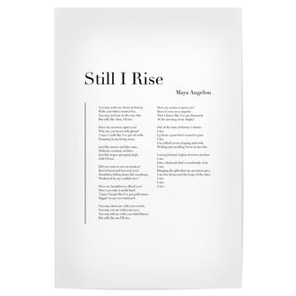 artboxONE Poster 75x50 cm Typografie Still I Rise von Maya Angelou - Bild Immer noch stehe ich auf Einheit Erfolg