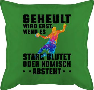 Shirtracer Kissen 50x50 - Geheult Wird erst wenn es stark blutet Handball Spruch Geschenk Handball Geschenkideen f&uuml;r Handballer Geschenke I Handballer - 50 x 50 