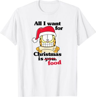 Garfield All I Want for Christmas is Food Funny Holiday Cat T-Shirt