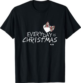 Sia Everyday Is Christmas T-Shirt
