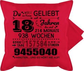 Shirtracer Kissenbezug - Kissen - Endlich 18 - Du wirst von Herzen geliebt | 18. Geburtstag | Besondere Geburtstagsgeschenke f&uuml;r die Vollj&auml;hrigkeit | 18ter Gesch