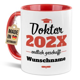 Tassendruck Tasse mit Spruch - Doktor - Endlich geschafft - mit Name & Abschlussjahr selbst gestalten - Geschenk zum bestandenen Doktorabschluss, Innen & Henkel R