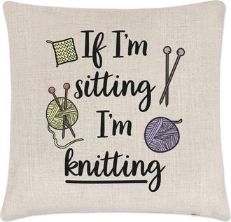 Gift Base Kissenbezug mit Aufschrift If Im Sitting Im Knitting