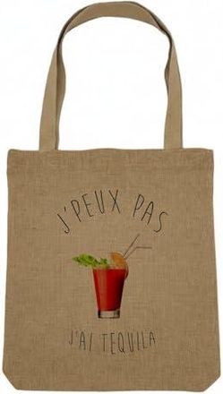 Fabulous Sac Shopping Tote Bag Aspect Lin - JPeux Pas JAi Tequila Humour Ap&eacute;ro Cocktail - Sac de Courses Toile Epaisse 360g Beige Naturel Cabas Port&eacute; Epaule So