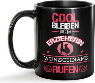 Tassendruck Schwarze Tasse für Erzieherin mit Name - Cool bleiben und Name rufen - Geschenk für Kollegin zum Geburtstag | Personalisierte Geschenke, Keramik Schwa