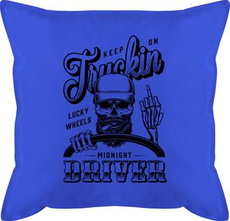 Shirtracer Kissen 50x50 - Trucker - Keep on Truckin Totenkopf - LKW-Fahrer Geschenk - 50 x 50 cm - Blau - LKW Fahrer Geschenke f&uuml;r