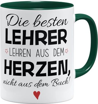 OM3 Lehrergeschenk Tasse mit Spruch - die besten Lehrer lehren aus dem Herzen - Keramik Becher - 11oz 325ml - Beidseitig Bedruckt - Gr&uuml;n