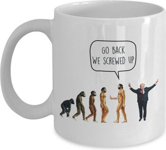 SpreadPassion Go Back We Screwed Up - Evolution Anti-Trump-Liberal-Tasse - Lustige Teetasse für heißen Kakao - Neuheit Geburtstag Weihnachten Gag Geschenkidee