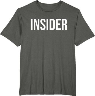 Insider Insider T-Shirt