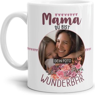 Tassendruck Tasse für Mama mit Foto Personalisieren - Mama du bist wunderbar - Persönliches Geschenk für Mama, Mutter Geschenkidee | Personalisiertes Geschenk, 30