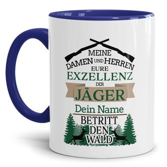 Tassendruck Tasse selbst gestalten - mit Name Personalisieren - mit Spruch - Eure Exzellenz der J&auml;ger - Geschenkidee f&uuml;r J&auml;ger, Jagd, Waidmann | Innen & Henkel Du