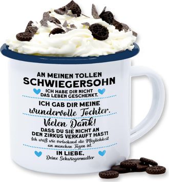 Shirtracer Emaille Tasse Blechtasse - Statement Sprüche - An meinen tollen Schwiegersohn Geschenk I - 300 ml - Weiß Blau - tassen für mit spruch sarkasmus sprüch