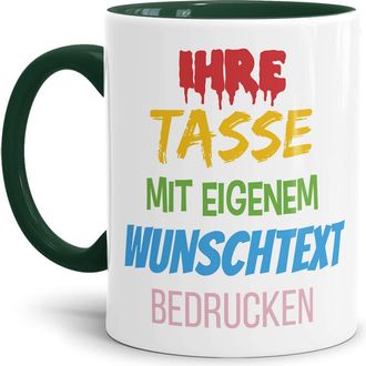 Tassendruck Tasse selbst gestalten/mit eigenem Text beschriften/Wunsch-Name/Spruch-Tasse/Innen & Henkel Dunkelgrün/Mittig gegenüber vom Henkel Bedruckt