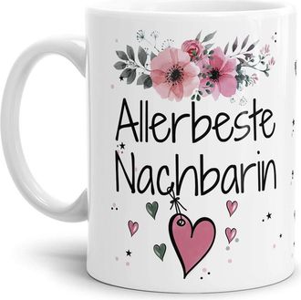 Tassendruck Tasse mit Spruch - Allerbeste Nachbarin - Schöne Geschenkidee/zum Geburtstag für beste Freunde und Familie/Danke Tasse - Weiß