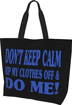 AOOEDM Dont Keep Calm Rip My Clothes Off Ladies Canvas Tote Sac &agrave; provisions r&eacute;utilisable