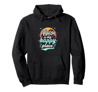 Mapanoli Design Algarve is My Happy Place Travel Vacation Spruch Portugal Pullover Hoodie